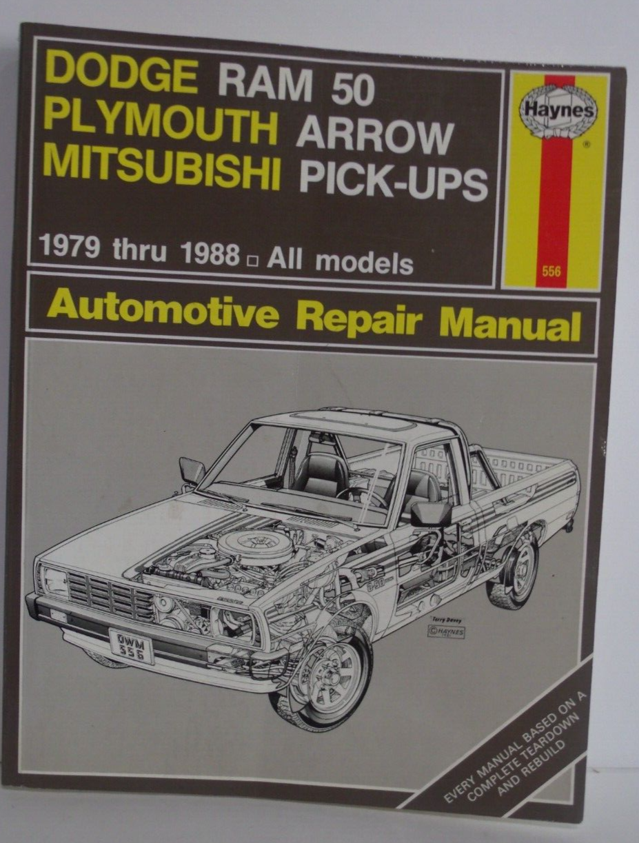 556 HAYNES DODGE RAM 50 PLYMOUTH ARROW MITSUBISHI PICK-UPS 1979-1988 | eBay