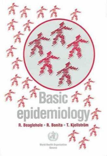 Nonserial Publication: Basic Epidemiology by T. Kjellström, R. Bonita and R. Beaglehole (1993 ...