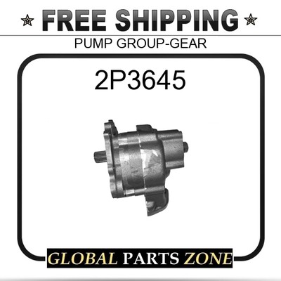 2P3645 - PUMP GROUP-GEAR 2P6876 for Caterpillar (CAT) | eBay