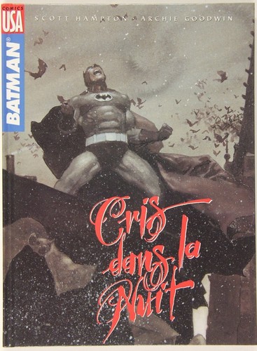 ARCHIE GOODWIN SCOTT HAMPTON Batman CRIS DANS LA NUIT EO Comics USA ...