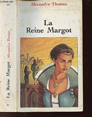 La reine margot, DUMAS ALEXANDRE | eBay