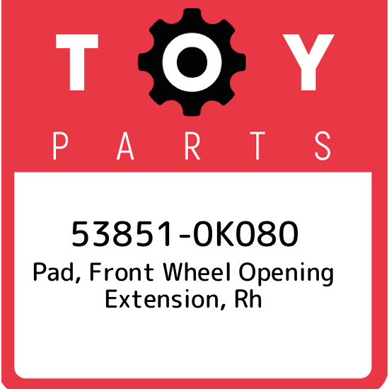 53851-0K080 Toyota Pad, front wheel opening extension, rh 538510K080 ...