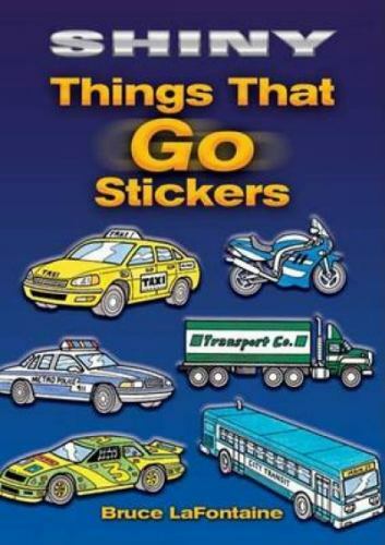 Dover Little Activity Books Stickers Ser.: Shiny Things That Go ...