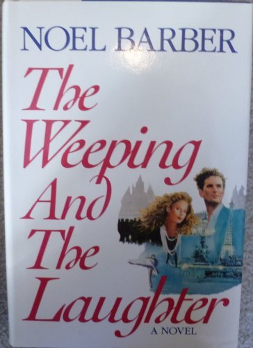 The Weeping and the Laughter By Noel Barber. 9780070036574 ...