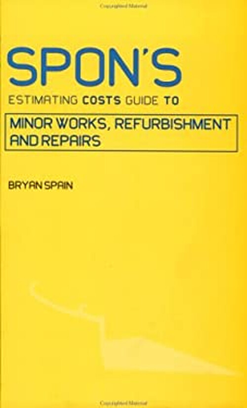 Spon's Estimating Costs Guide to Minor Works, Alterations, and Re | eBay