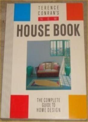 TERENCE CONRAN'S NEW HOUSE BOOK By TERENCE CONRAN. 9781850293750 | eBay