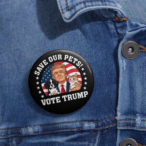 Trump Save Our Pets Pin Button, Eating The Dogs Trump Pin | eBay