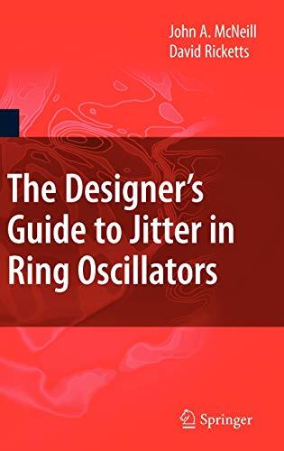 The Designer's Guide to Low Jitter Oscillators by Mcneill, Ricketts, S ...