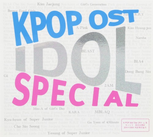 K-POP: IDOL SPECIAL O.S.T. K-Pop: Idol Special Soundtrack. (CD ...