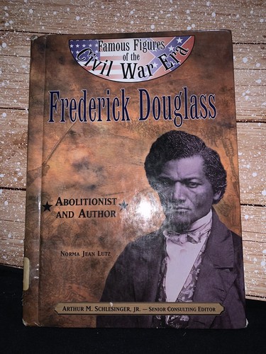 Famous Figures of the Civil War Ser.: Frederick Douglass by Norma Jean ...