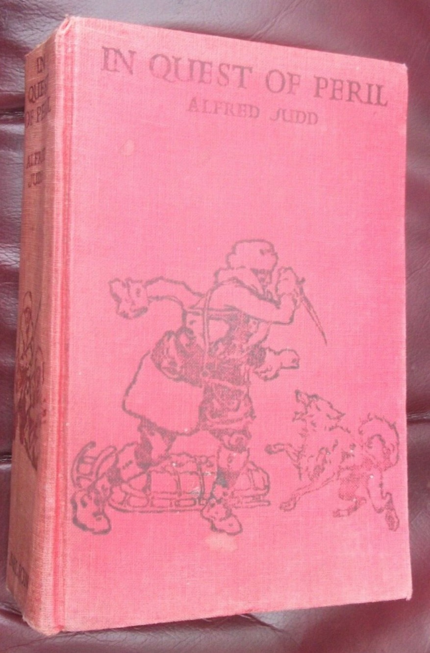 Alfred Judd .In Quest Of Peril Hardback.c1936 | eBay
