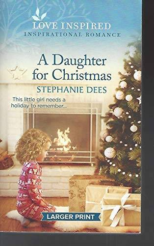 A DAUGHTER FOR CHRISTMAS (LARGER PRINT) - Paperback By STEPHANIE DEES ...