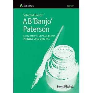 Notes HSC: AB 'Banjo' Paterson Study Notes for Standard English Module ...