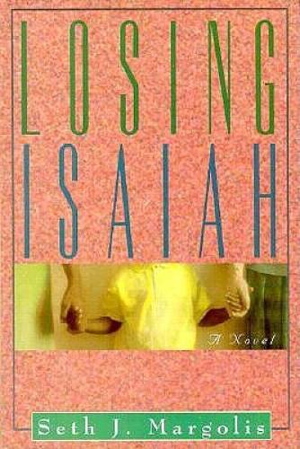 Losing Isaiah - Hardcover By Margolis, Seth J. - GOOD 9781562828073 | eBay