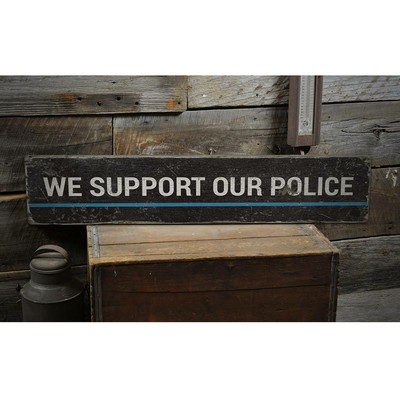 We Support Our Police Vintage Distressed Sign, Personalized Wood Sign ...