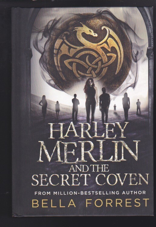 Harley Merlin and The Secret Coven by Bella Forrest Hardcover 2018 NEW ...