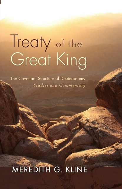 Treaty of the Great King von Meredith G. Kline (2012, Taschenbuch ...