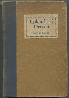 Edgar SALTUS / The Uplands of Dream 1925 | eBay