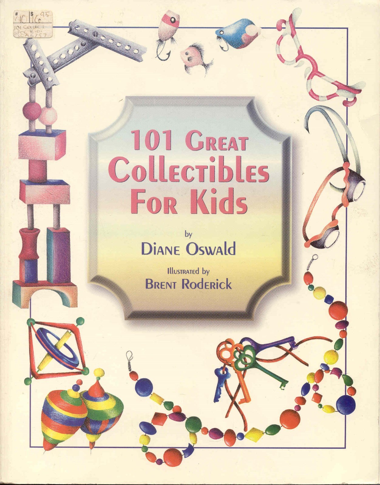 CG 101 Great Collectibles for Kids by Roderick 9780930625757| eBay