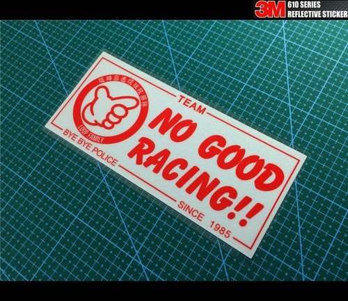 NO GOOD RACING!! BYE BYE POLICE OSAKA JDM Car decal Reflective Sticker ...