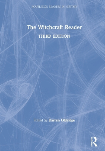 Darren Oldridge The Witchcraft Reader (Poche) Routledge Readers in ...