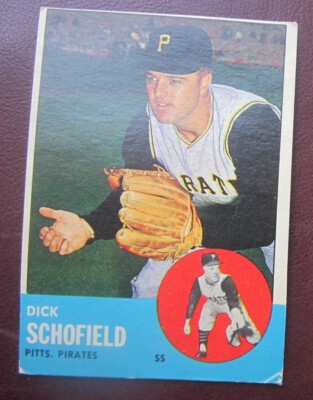 1963 Topps Dick Schofield (Pittsburgh Pirates) #34 VG/EX | eBay