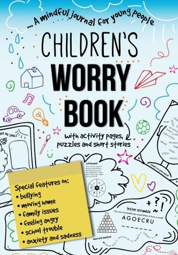 Children's Worry Book: A mindful journal for young people with short ...