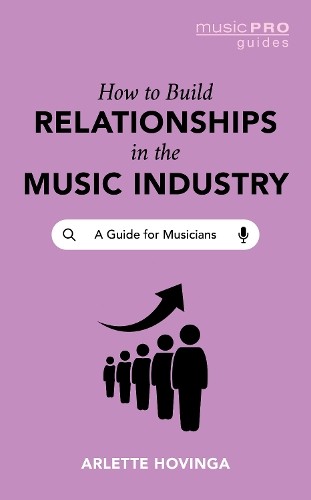 Arlette Hovinga How To Build Relationships in the Music I (Hardback) (UK IMPORT) 9781538184073| eBay