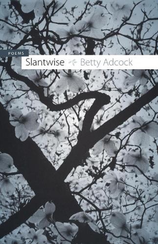 Slantwise: Poems by Betty Adcock (English) Paperback Book | eBay