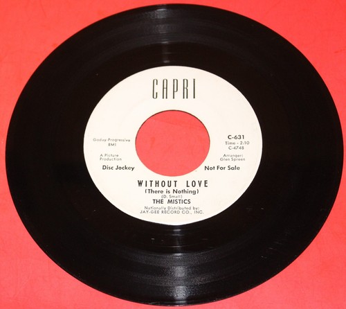 THE MISTICS "Without Love" 1960 KILLER 2-SIDED PROMO on CAPRI NEAR MINT ...