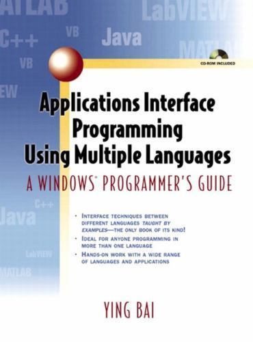 Applications Interface Programming Using Multiple Languages : A Windows Programmer's Guide by ...