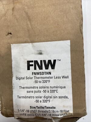 NEW - FNW - FNWSDTHN - Digital Solar Thermometer - -50 to 320F - JK12 ...
