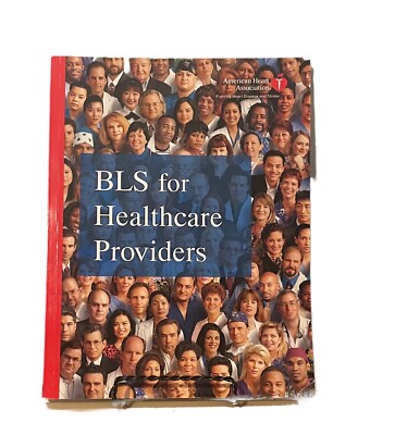 Basic Life Support Manual Healthcare Provider AHA 2001 Nurse Medical ...