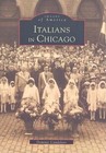 Italians in Chicago by Dominic Candeloro: Used 9780738550459| eBay