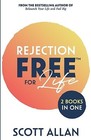 Rejection Free for Life 2 Books in 1 (Rejection Reset Reject by Allan ...