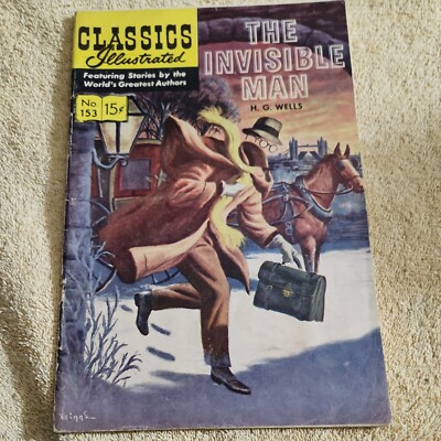 Classics Illustrated #153 The Invisible Man Comic Book H.G. Wells | eBay