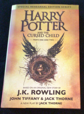 Harry Potter and The Cursed Child Special Rehearsal Edition Script by J ...