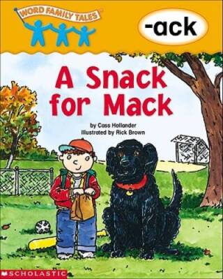 Snack For Mack: A Snack For Mack) (Word Family Tales) - Paperback ...
