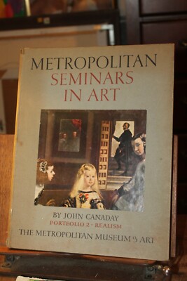 Metropolitan Museum Seminars in Art John Canady Portfolio 2 Realism 12 ...