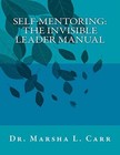 Self-Mentoring: The Invisible Leader Manual 9781516845798 Fast Free ...