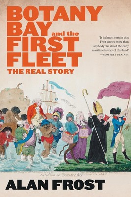 Alan Frost | Botany Bay and the First Fleet | Taschenbuch | Englisch ...