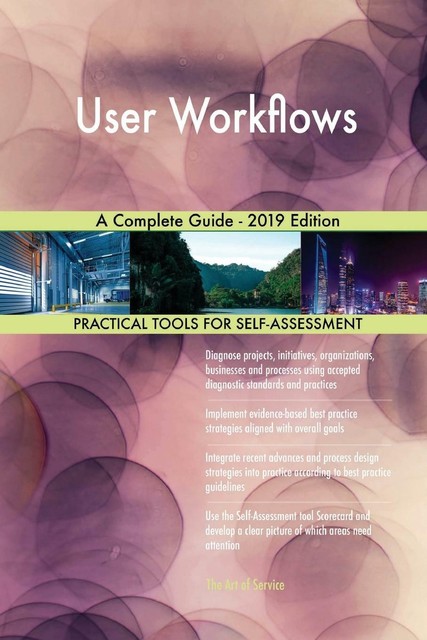 User Workflows A Complete Guide-2019 Edition von Gerardus Blokdyk (2019 ...