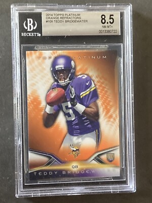 2014 Topps Platinum Teddy Bridgewater Orange Refractor RC NM-MINT BGS 8 ...