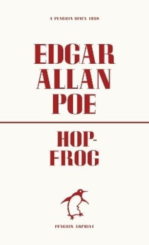 Edgar Allan Poe Hop-Frog (Poche) Penguin Archive 9780241746714 | eBay