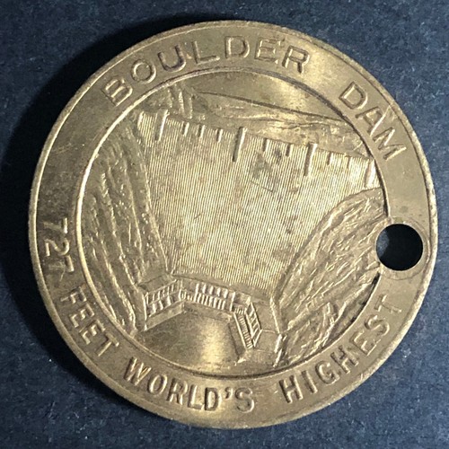 Boulder Dam "World's Highest" Nevada-Arizona Boundary Medal / Token ...