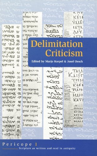DELIMITATION CRITICISM (PERICOPE I: SCRIPTURE AS WRITTEN By Margo C. A ...