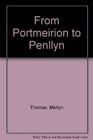 From Portmeirion to Penllyn By Melfyn Thomas | eBay