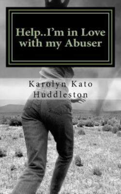 Help I'm In Love With My Abuser: Leaving The Hurt For Good ...
