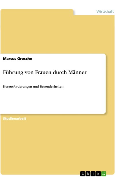 Führung von Frauen durch Männer von Marcus Grosche (2013, Taschenbuch ...
