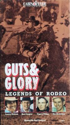Guts & Glory: Legends of Rodeo [VHS 1991] Larry Mahan, Casey Tibbs, Roy ...